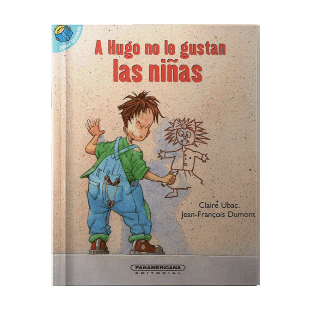 A HUGO NO LE GUSTAN LAS NIÑAS | Piedrasanta